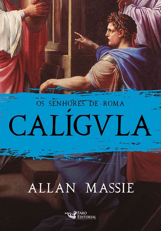 Caligula (ebook), Allan Massie | 9786559573028 | Boeken | bol