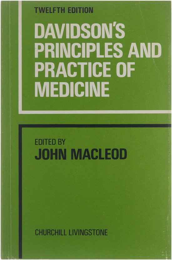 Davidson's Principles and Practice of Medicine, MacLeod John (ed ...