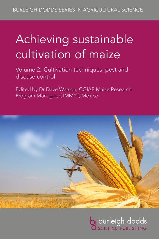Achieving Sustainable Cultivation of Maize | 9781786760128 | Dr Youhong Song | Boeken | bol