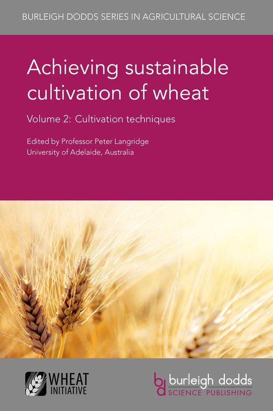 Achieving Sustainable Cultivation of Wheat | 9781786760203 | Boeken ...