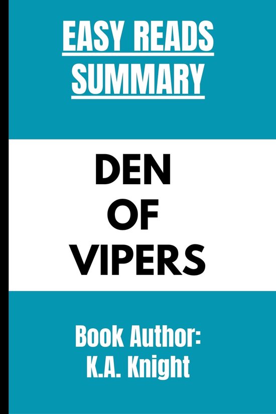 REVIEW AND ANALYSIS OF DEN OF VIPERS BY K.A. KNIGHT (ebook), Easy Reads ...