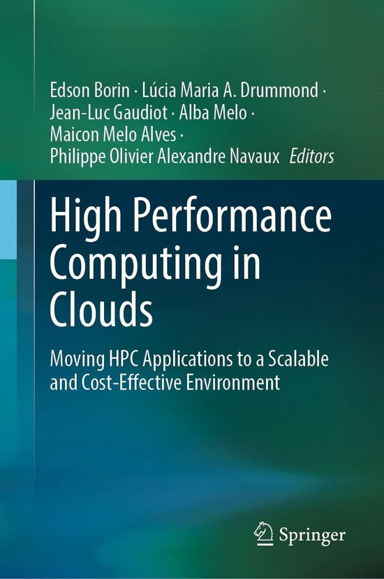 High Performance Computing in Clouds (ebook) | 9783031297694 | Boeken | bol.com