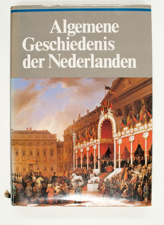 11 Algemene geschiedenis der nederlanden, H.F.J.M. van den Eerenbeemt ...