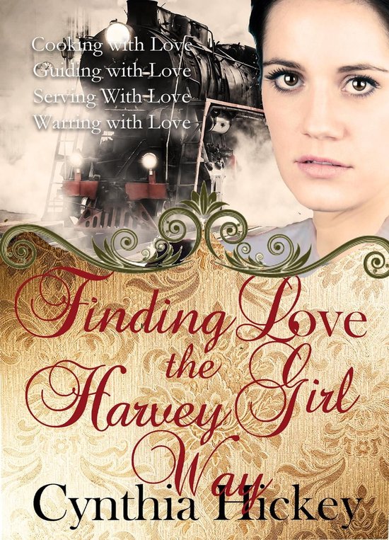 Finding Love the Harvey Girl Way (ebook), Cynthia Hickey ...