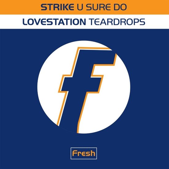 U Sure Do/Teardrops, Strike | Muziek | bol