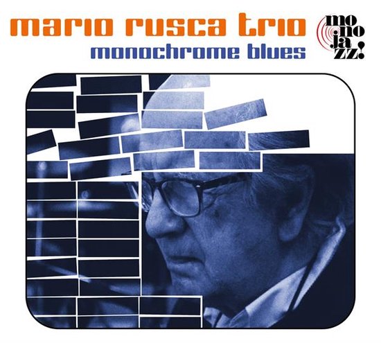 Mario Rusca Trio - Monochrome Blues (CD), Mario Rusca Trio | Muziek ...