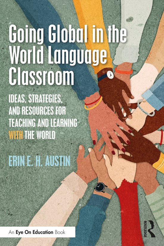 Going Global in the World Language Classroom, Erin Austin ...