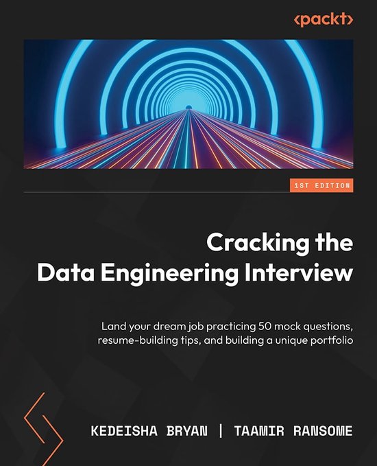 Cracking the Data Engineering Interview (ebook), Kedeisha Bryan ... Cracking the Data Engineering Interview (ebook), Kedeisha Bryan ...