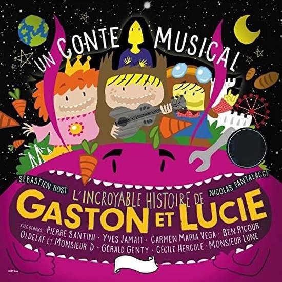 Monsieur Lune & Sebastien Rost - L'incroyable Histoire De Gaston ...