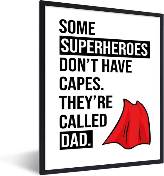 Fotolijst incl. Poster - Some superheroes don't wear capes - Quotes ...