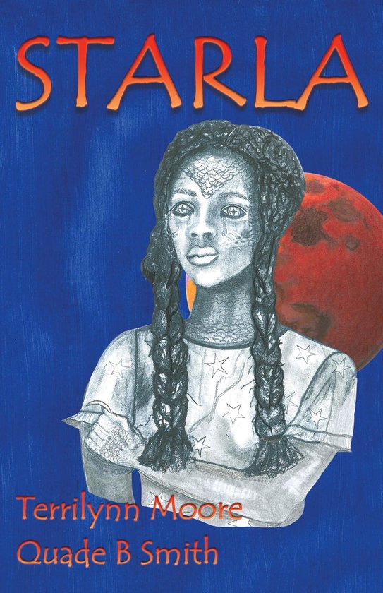 Starla (ebook), Terrilynn Moore | 9781088149669 | Boeken | bol