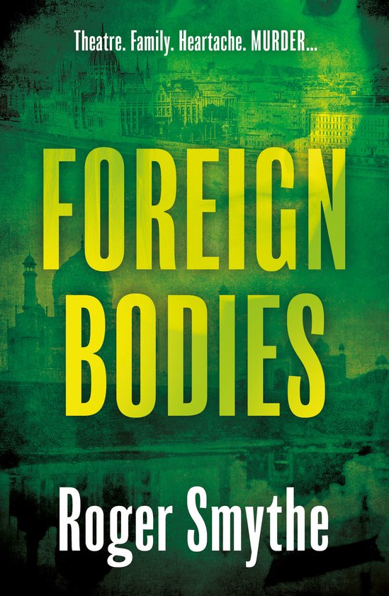 Foreign Bodies, Roger Smythe | 9781805140252 | Boeken | bol