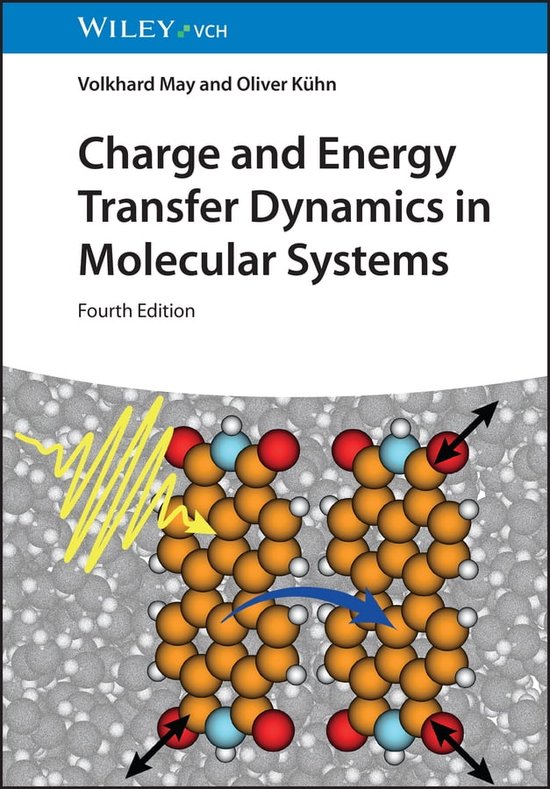 Charge and Energy Transfer Dynamics in Molecular Systems (ebook), Volkhard May |... | bol.com