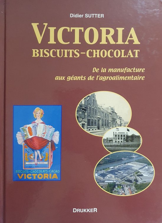 Victoria, biscuits-chocolat: De la manufacture aux géants de l ...
