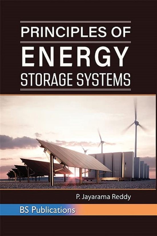 Principles of Energy Storage Systems (ebook), Jayarama P. Reddy ...