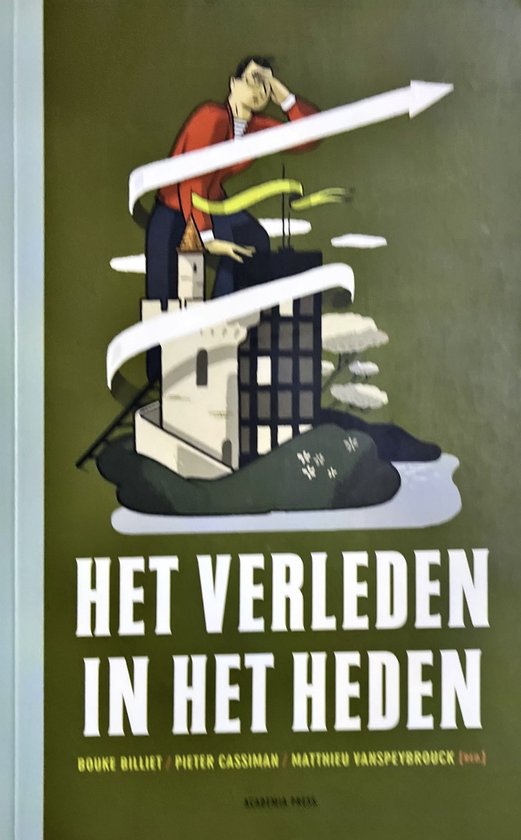 HET VERLEDEN IN HET HEDEN | 9789038203836 | Bouke Billiet (Ed) | Boeken ...