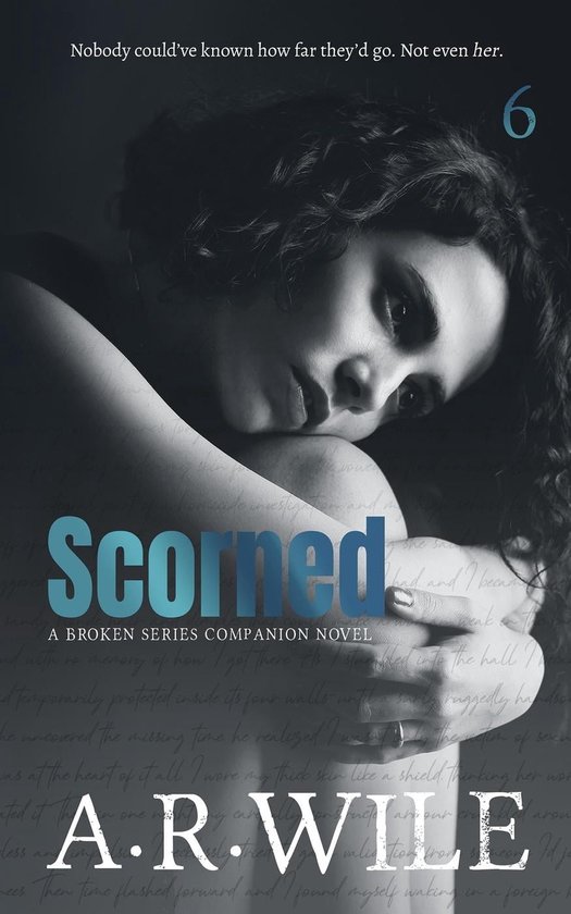 Damaged 6 - Scorned (ebook), A. R. Wile | 9781989324646 | Boeken | bol.com