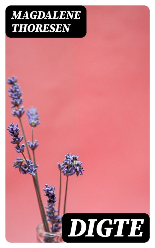 Digte (ebook), Magdalene Thoresen | 4066339516076 | Boeken | bol.com