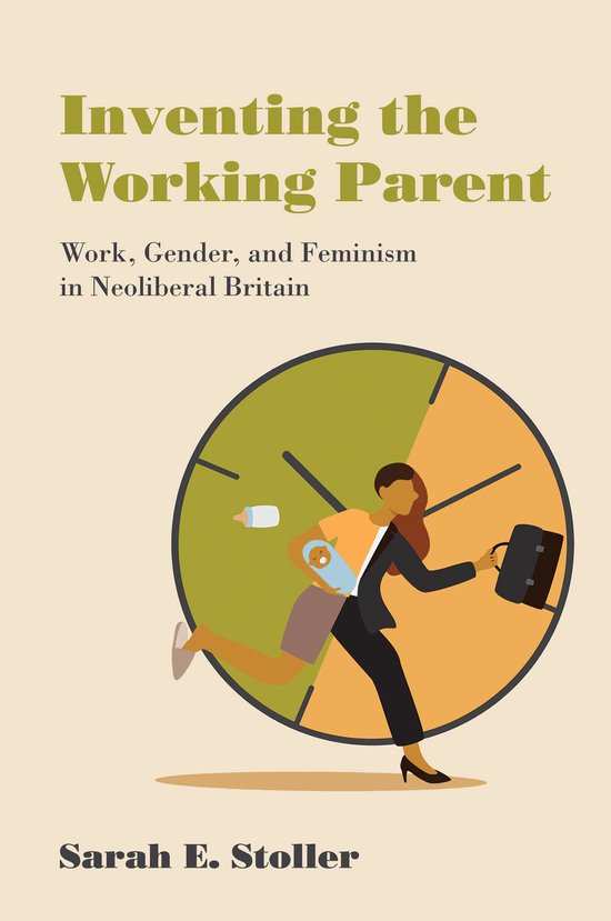 Inventing the Working Parent, Sarah E. Stoller | 9780262546102 | Boeken ...