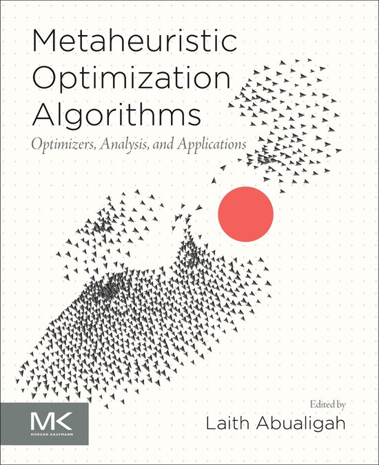 Metaheuristic Optimization Algorithms (ebook) | 9780443139260 | Boeken | bol