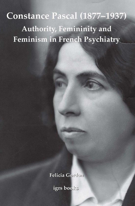 imlr books- Constance Pascal (1877–1937): Authority, Femininity and ...