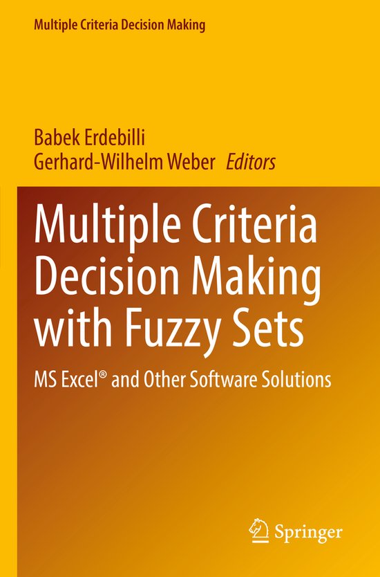 Multiple Criteria Decision Making Multiple Criteria Decision Making