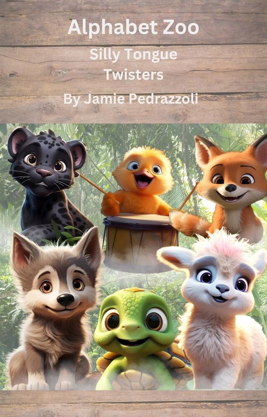 Alphabet Zoo Silly Tongue Twisters (ebook), Jamie Pedrazzoli ...