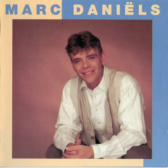 Marc Daniels - Marc Daniels, Marc Daniels | Muziek | bol
