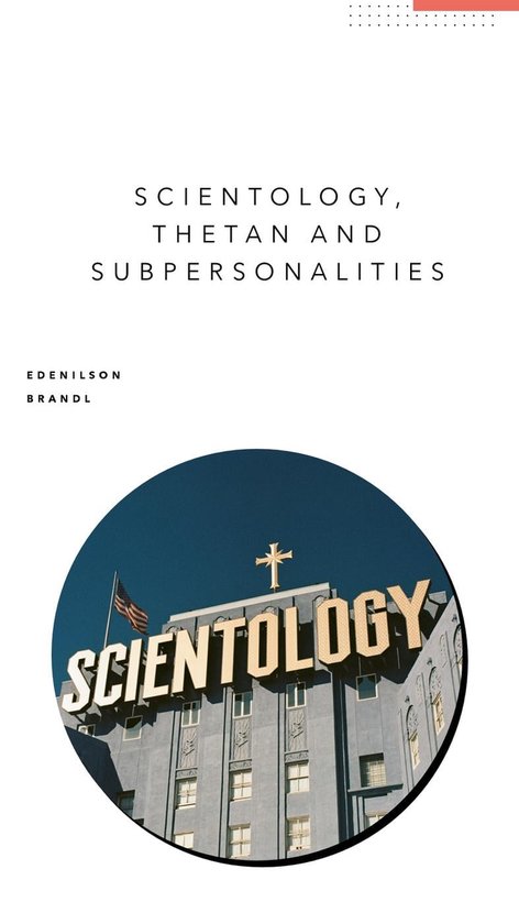 Scientology, Thetan and Subpersonalities (ebook), Edenilson Brandl ...