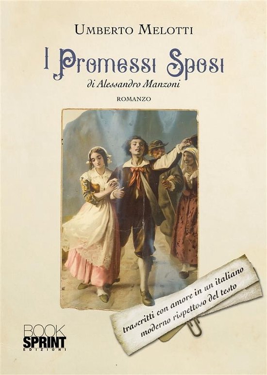 I Promessi Sposi di Alessandro Manzoni (ebook), Umberto Melotti ...