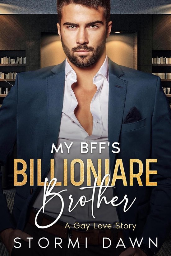 My Bff's Billionaire Brother (ebook), Stormi Dawn | 9798215938591 | Boeken | bol.com