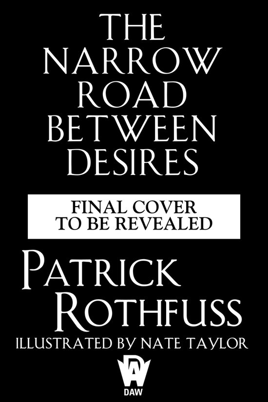 Kingkiller Chronicle - The Narrow Road Between Desires (ebook), Patrick ...