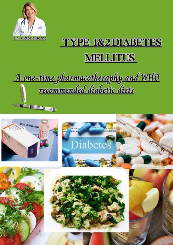 TYPE 1&2 DIABETES MELLITUS (ebook), Dr. Victoria Horne | 1230006510367 ...