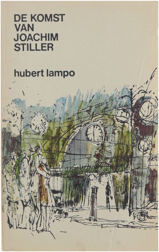 De komst van Joachim Stiller - Hubert Lampo, Hubert Lampo ...