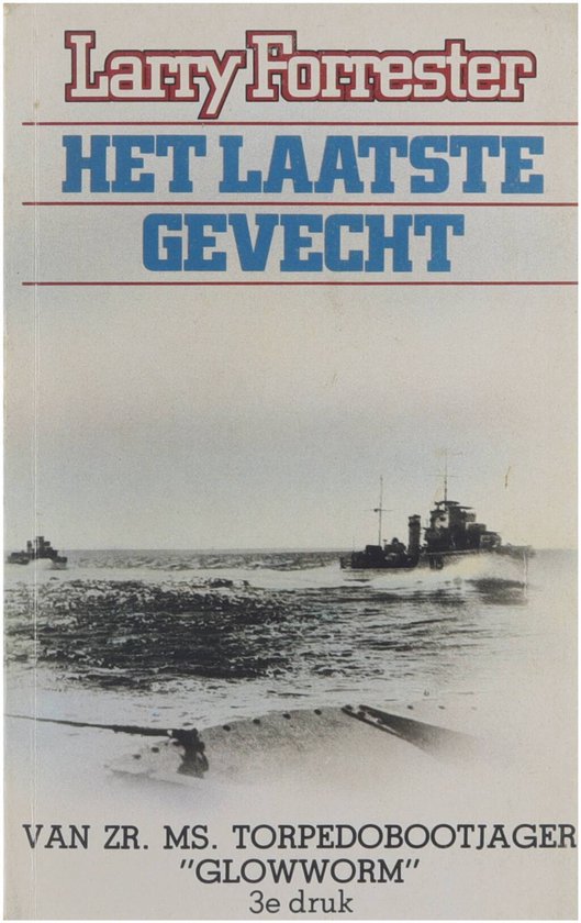Het Laatste Gevecht, Larry Forrester | 9789060451977 | Boeken | bol
