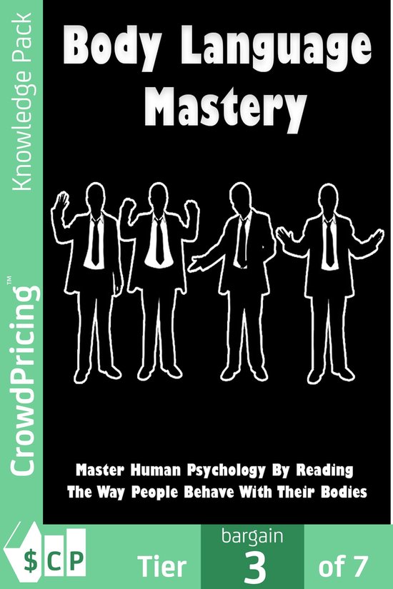 Body Language Mastery: Master Human Psychology By Reading The Way ...