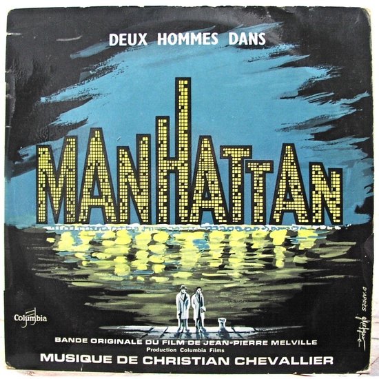 Christian Chevallier - Deux Hommes Dans Manhattan | L'integrale ...