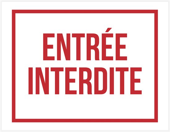 Bord polystyreen "Entrée interdite" | 40 x 30 cm | Ideaal voor buiten ...