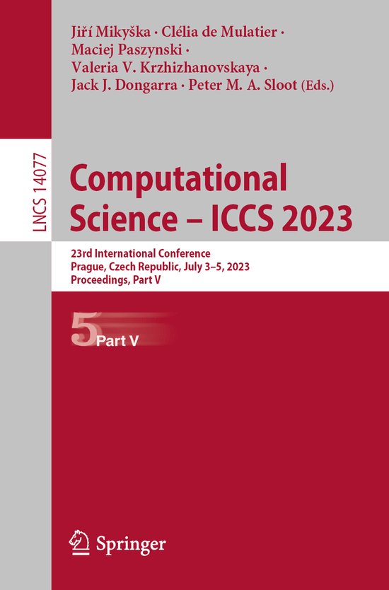 Lecture Notes in Computer Science- Computational Science – ICCS 2023 ... Lecture Notes in Computer Science- Computational Science – ICCS 2023 ...