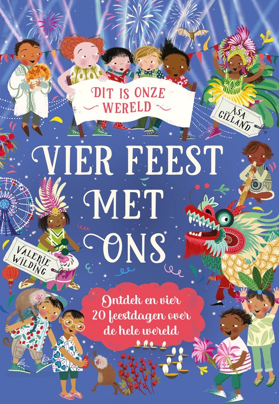 Vier feest met ons - Reis de wereld rond en vier feest met twintig kinderen | bol