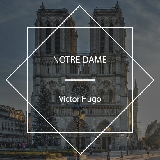 Notre Dame, Victor Hugo | 4067248669310 | Boeken | bol.com