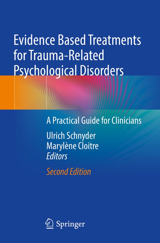 Evidence Based Treatments for Trauma-Related Psychological Disorders ...