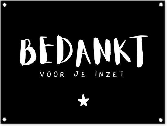 Tuinschilderij Quotes - Bedankt voor je inzet - Collega - Spreuken ...