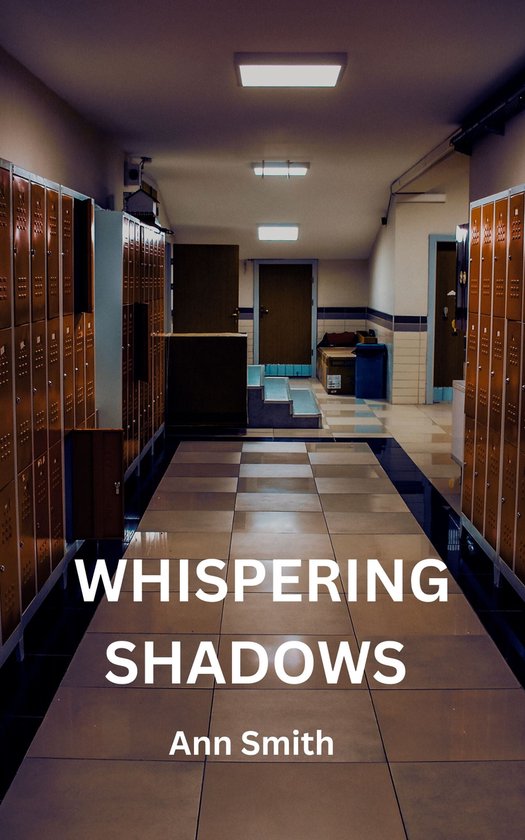 Whispering Shadows (ebook), Anna Smith | 1230006498481 | Boeken | bol