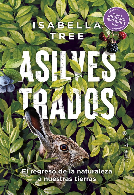 Ensayo - Asilvestrados (ebook), Isabella Tree | 9788412687835 | Boeken ...