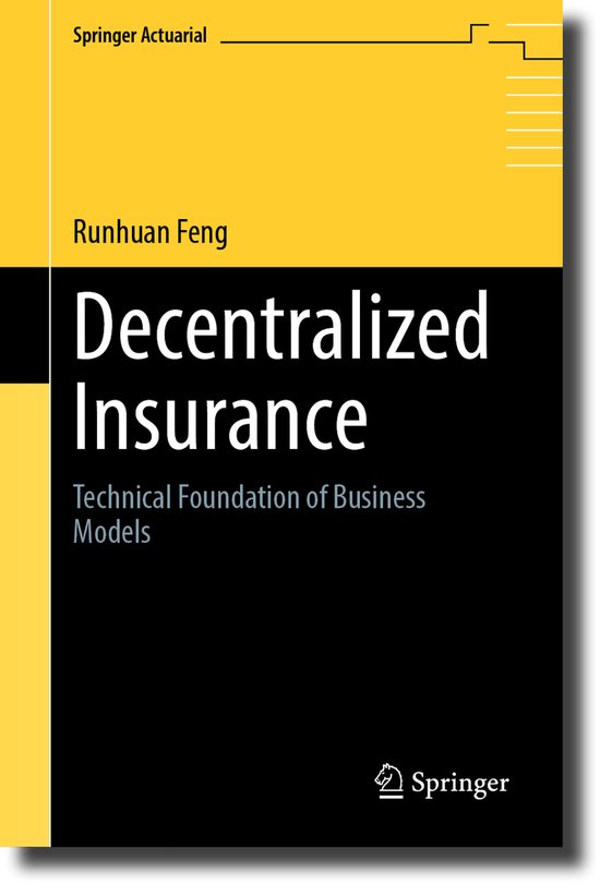Springer Actuarial- Decentralized Insurance | 9783031295584 | Runhuan ...