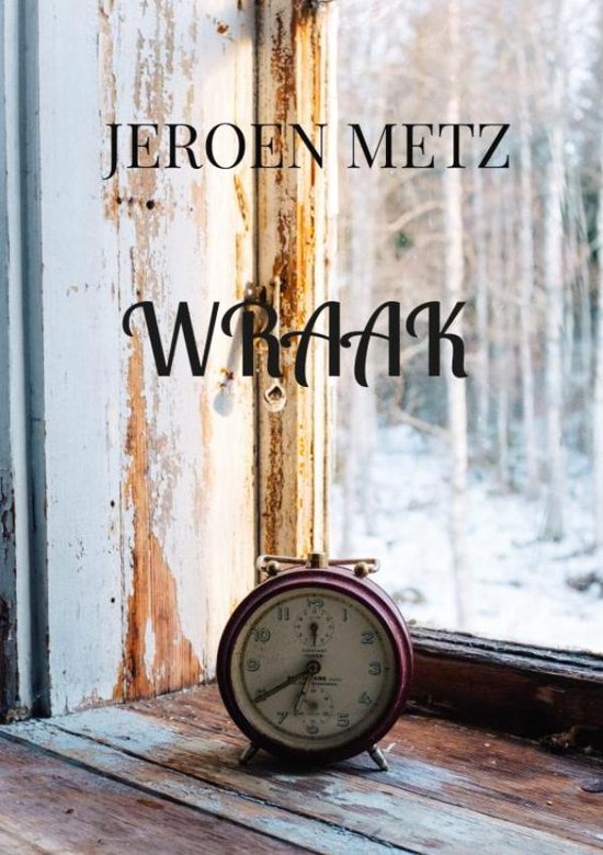 Wraak, Jeroen Metz | 9789464851861 | Boeken | bol