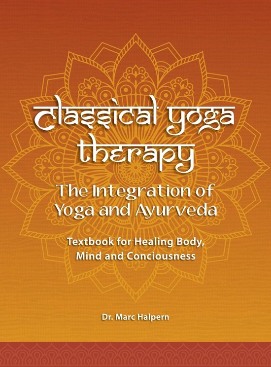 Classical Yoga Therapy (ebook), Dr. Marc Halpern | 9798218226381 ...