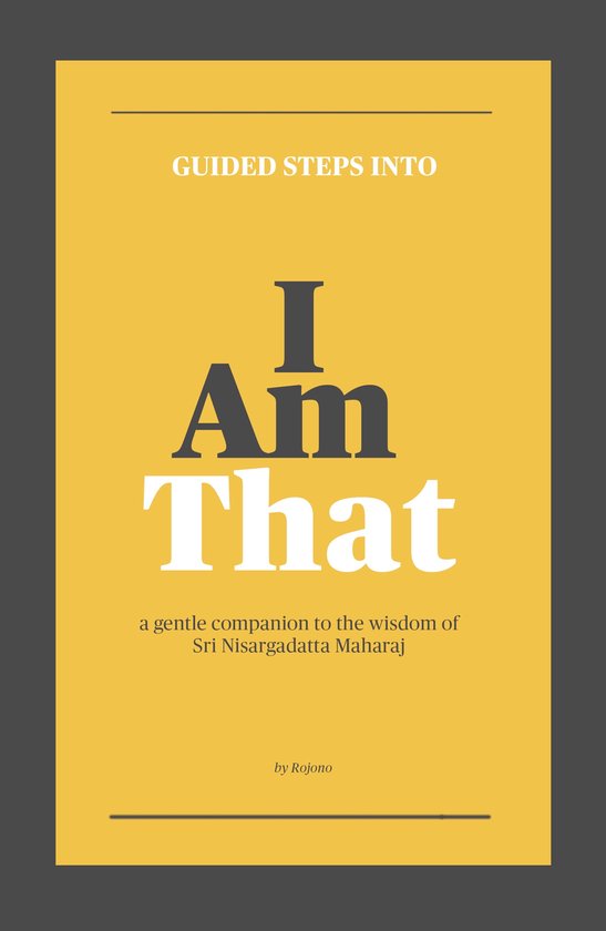 Guided Steps Into 'I Am That' (ebook), Rojono | 1230006578039 | Boeken ...