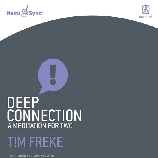 Tim Freke - Deep Connection: A Meditation For Two (2 CD) (Hemi-Sync ...